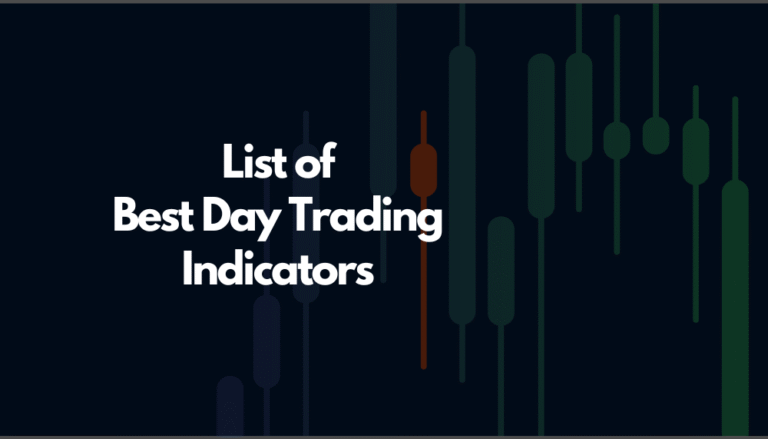 Best Day Trading Indicators Forex | How to Use Them?